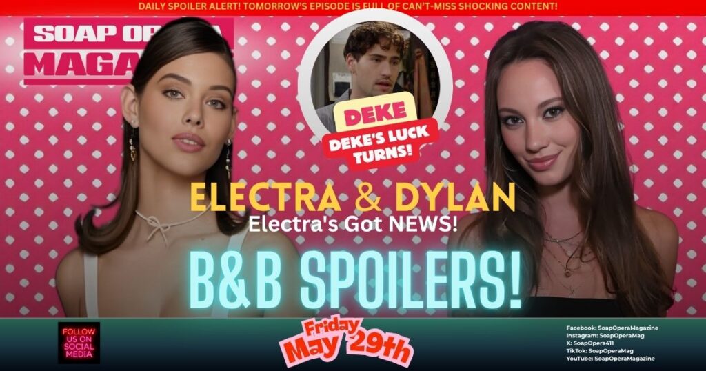 BOLD AND THE BEAUTIFUL SPOILERS - FRIDAY, MAY 29: Electra Forrester ...